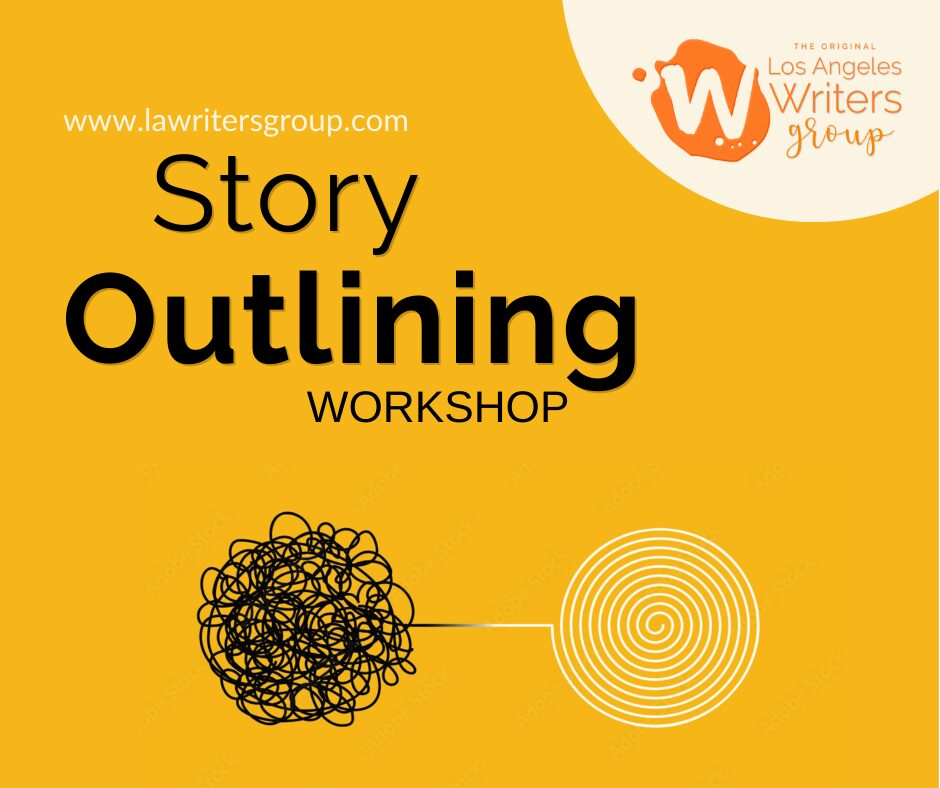 Story Structure & Outlining Workshop - Online | LA Writers Group